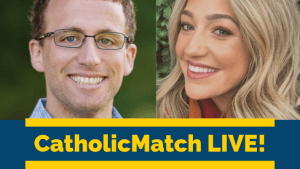 What's All This About CatholicMatch Live? - CatholicMatch